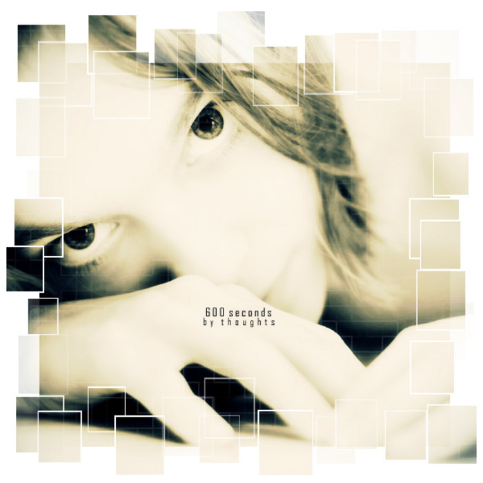 600 Seconds [LP] | Thoughts