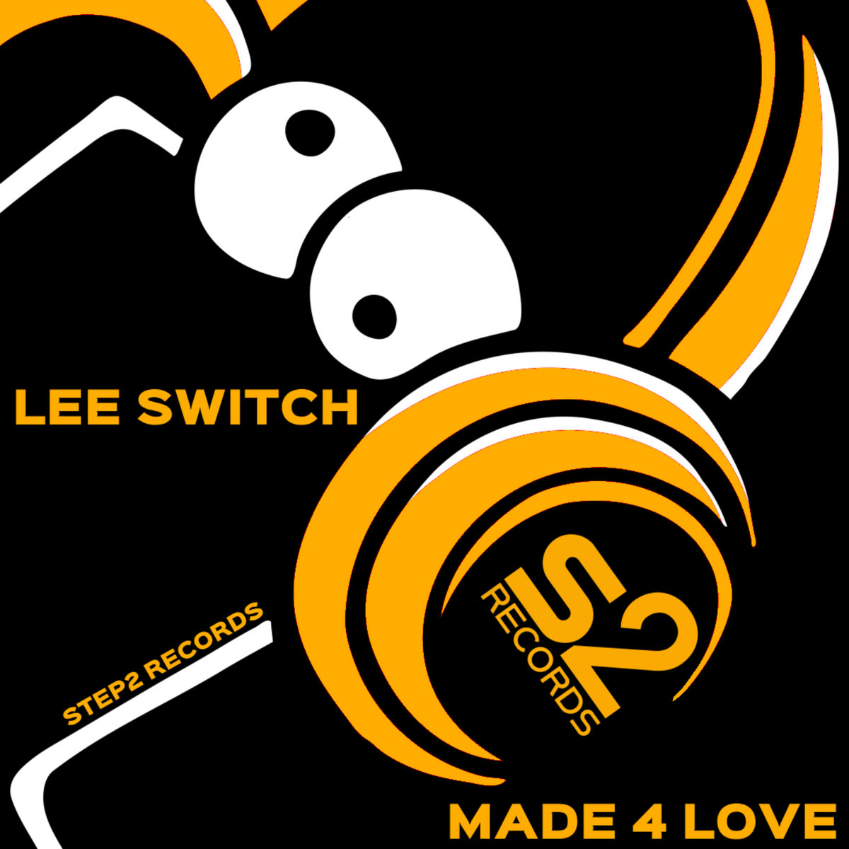Lee Switch - Made 4 Love (Step2 Records) | Step 2