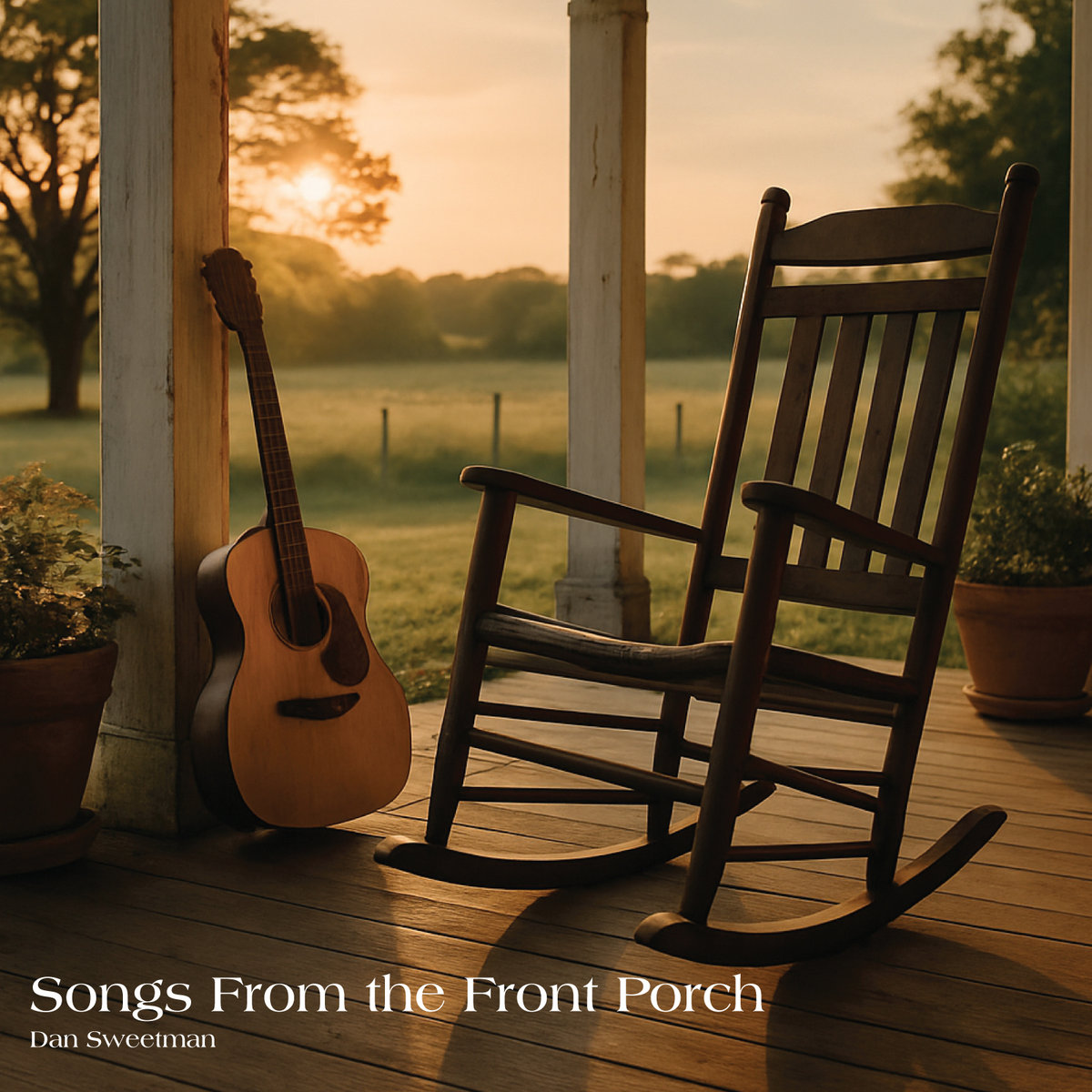 Songs From the Front Porch | Dan Sweetman