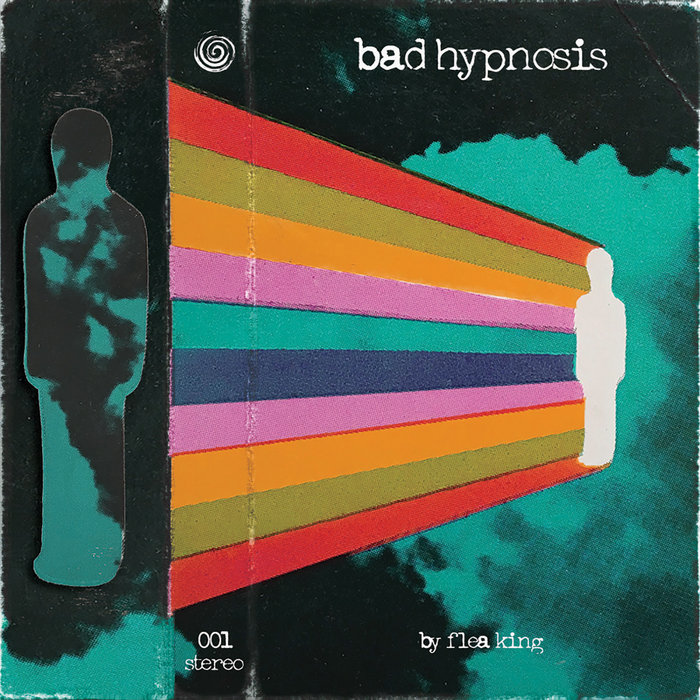Bad Hypnosis | Flea King