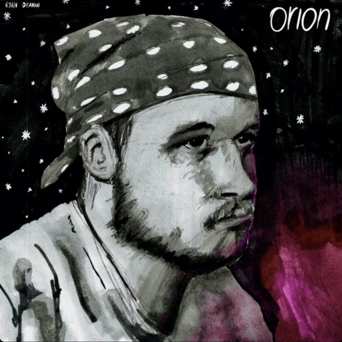Orion | Ryan Deakin