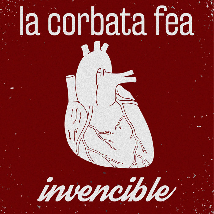Invencible | La Corbata Fea