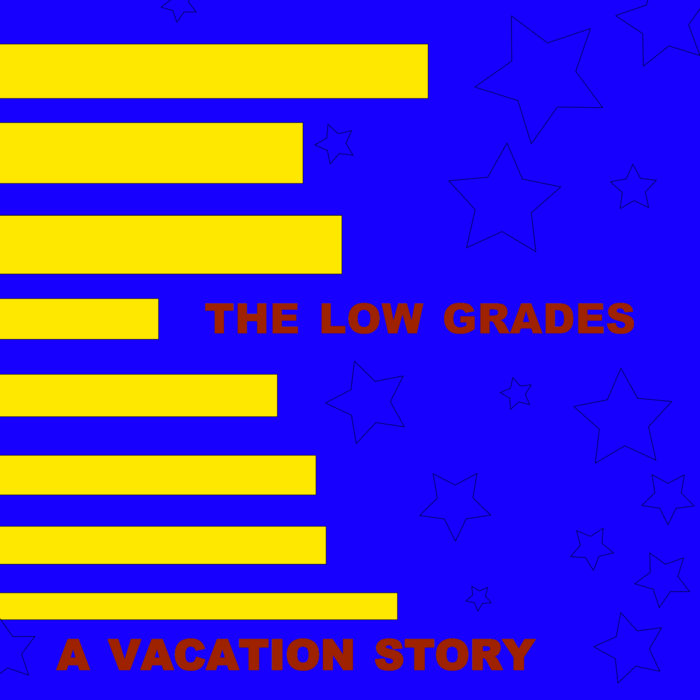 A Vacation Story The Low Grades Reedco Records a-vacation-story-the-low-grades-reedco-records