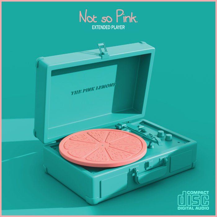Not so Pink. | The Pink Lemons | ET!KET Records