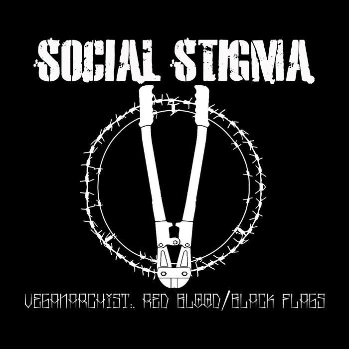 Veganarchist: Red Blood/Black Flags | Social Stigma