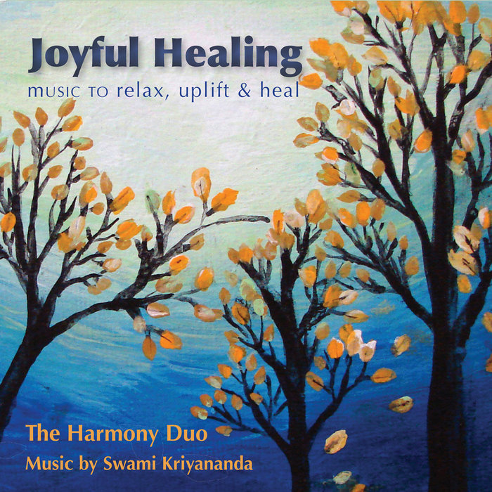 Joyful Healing | The Harmony Duo | Ramesha Nani