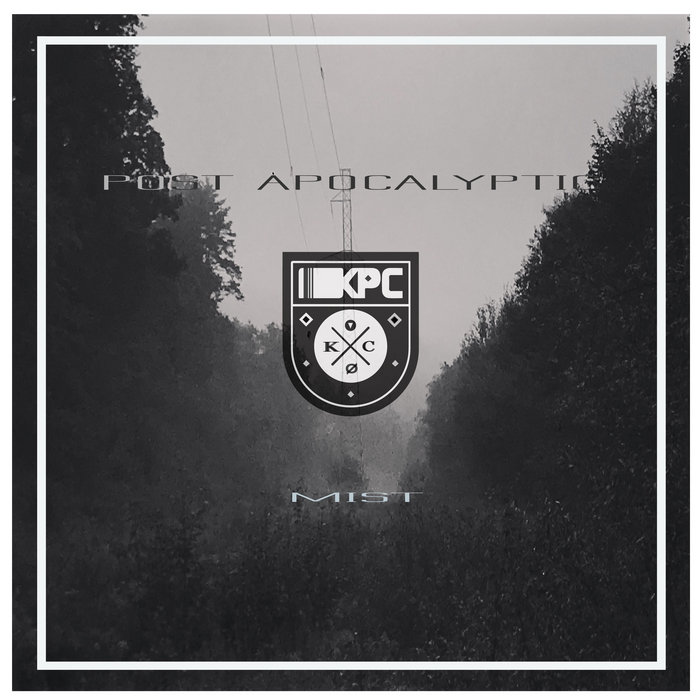 [KPL087] Post Apocalyptic - Mist EP | Post Apocalyptic | Kopoc Label