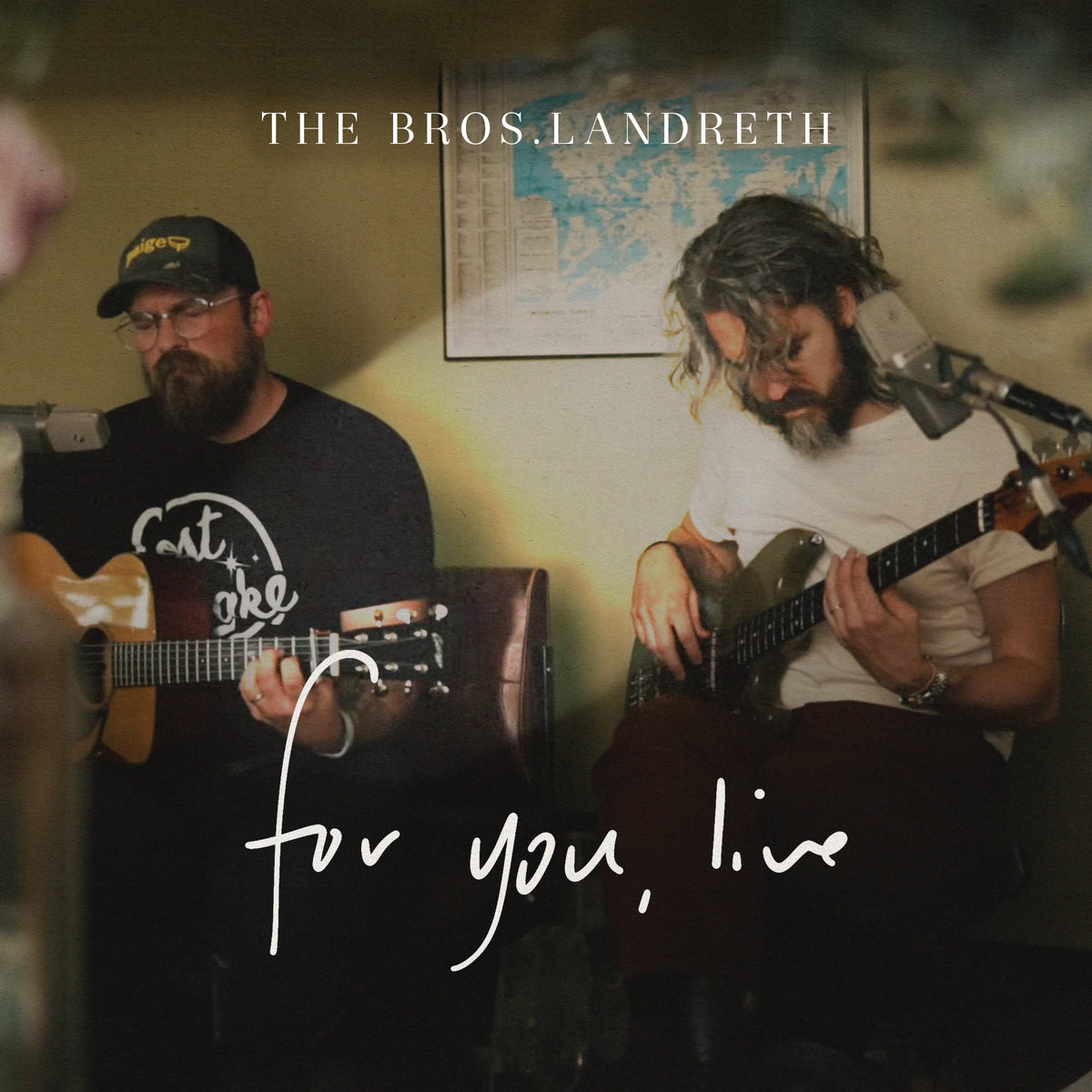 for you, live | The Bros. Landreth