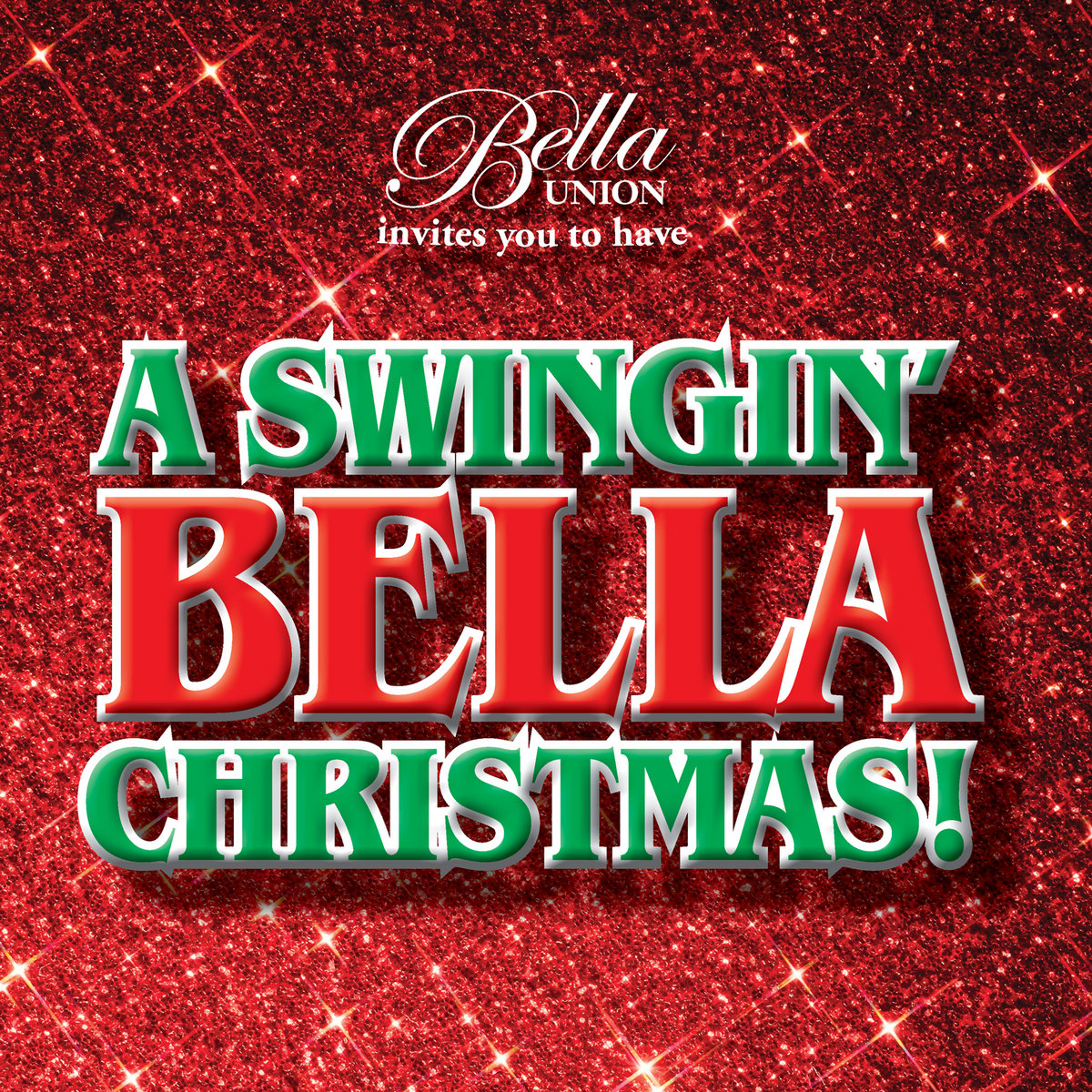 A Swingin' Bella Christmas | The Bella All-Star Band