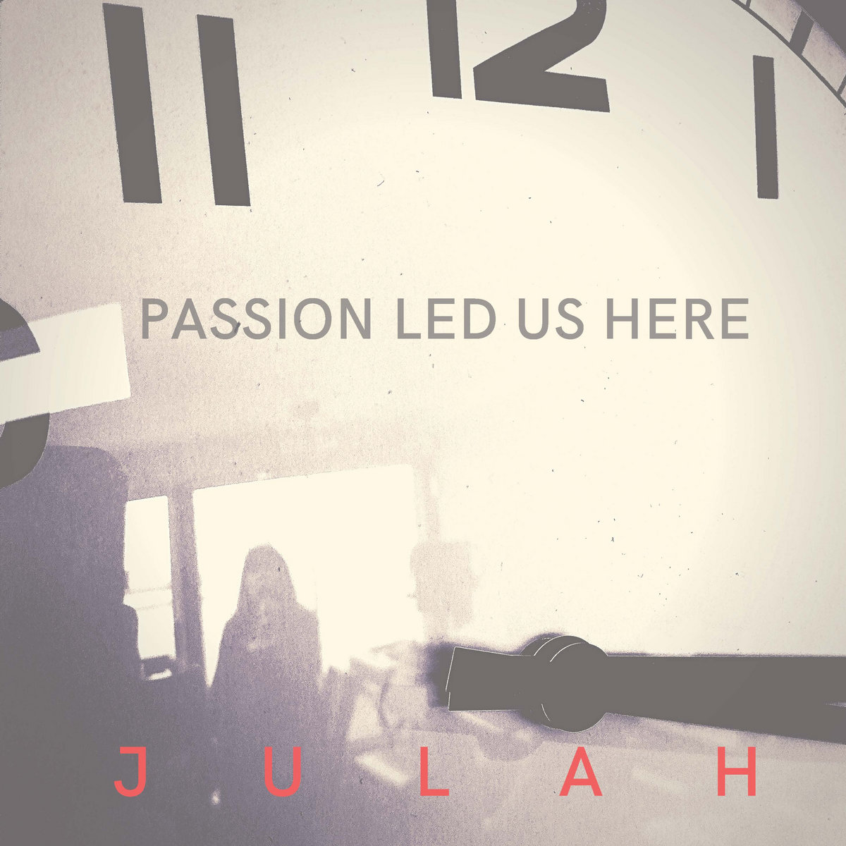 Passion Led Us Here | Julah