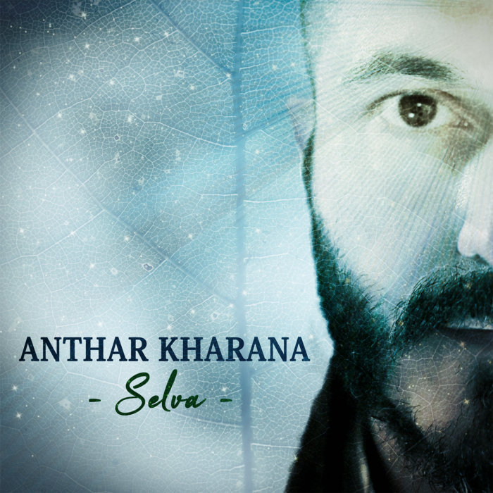Selva - Single 2022 | Anthar Kharana