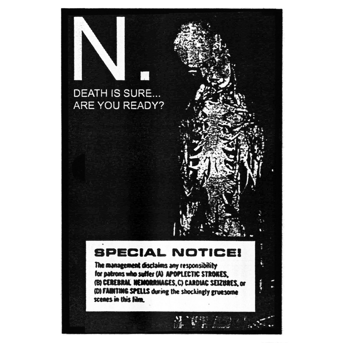 Death is sure... Are you ready? | N. | deathbed tapes