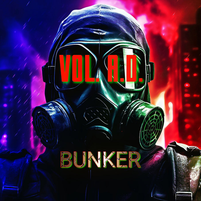 Bunker (Mixtape) | Vol. A.D.