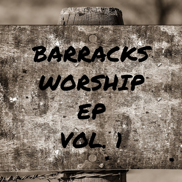 Barracks Worship (Volume 1) | Matt Schwarzman