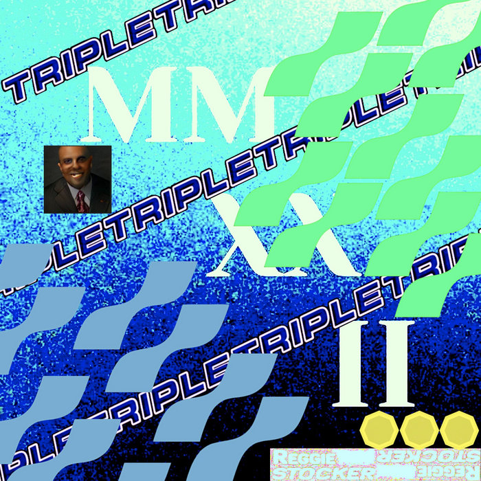 Triple Crown MMXXII (Vol. 4) | Reggie Stocker