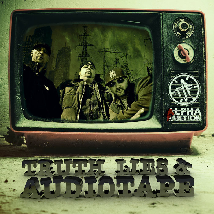 Truth, Lies & Audiotape EP | Alpha Faktion