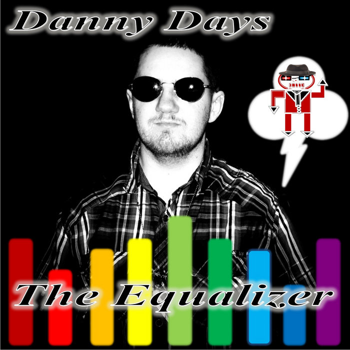 The Equalizer | Danny Days