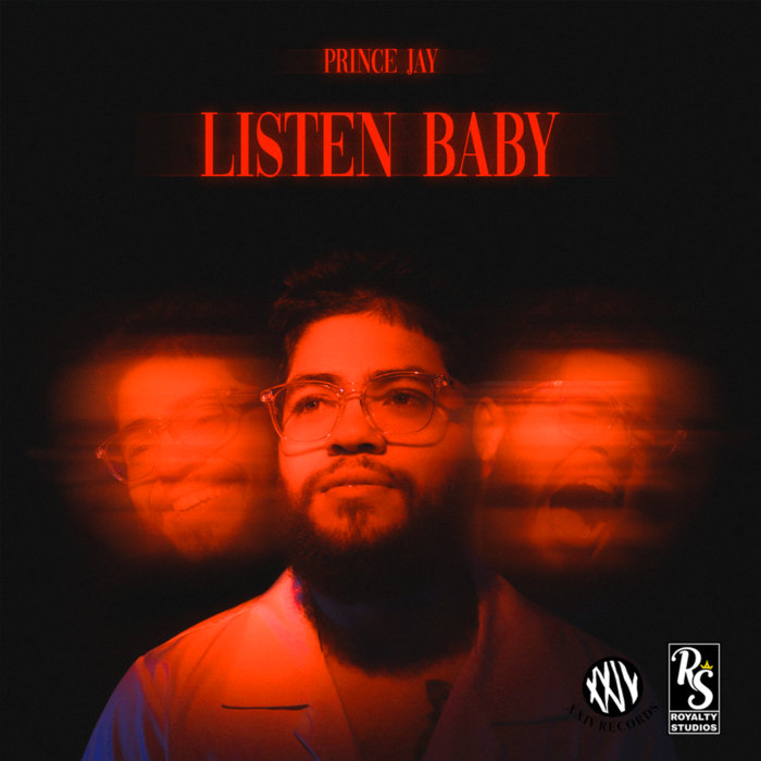 Listen Baby | Prince Jay
