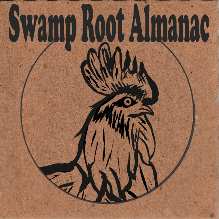 swamp root almanac | swamp root almanac | Swamp Root Almanac