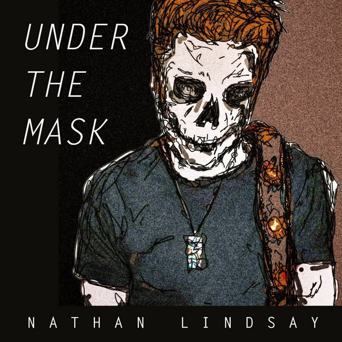 Under The Mask | Nathan Lindsay