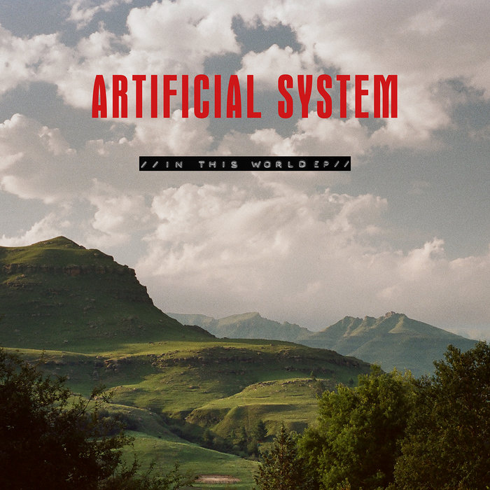 In This World | Artificial System