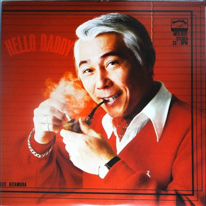 Hello Daddy | Eiji Kitamura