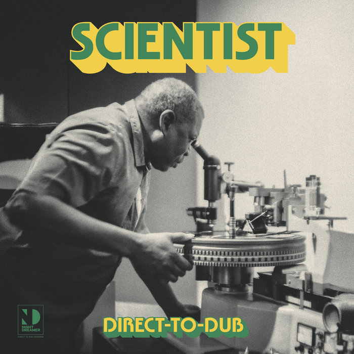 Direct-to-Dub | The Scientist