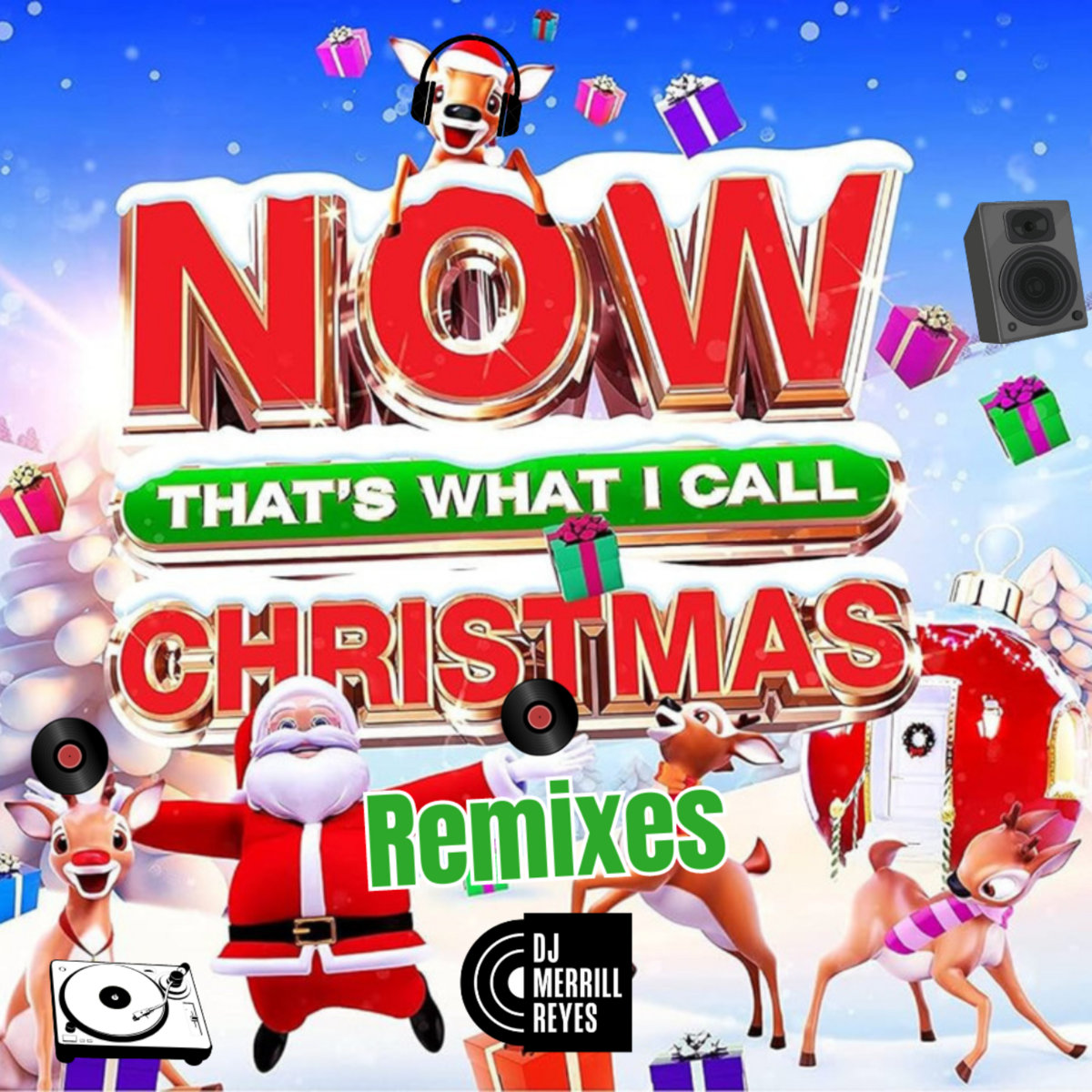 Now That's What I Call X-Mas (REMIXES EP) | DJ Merrill