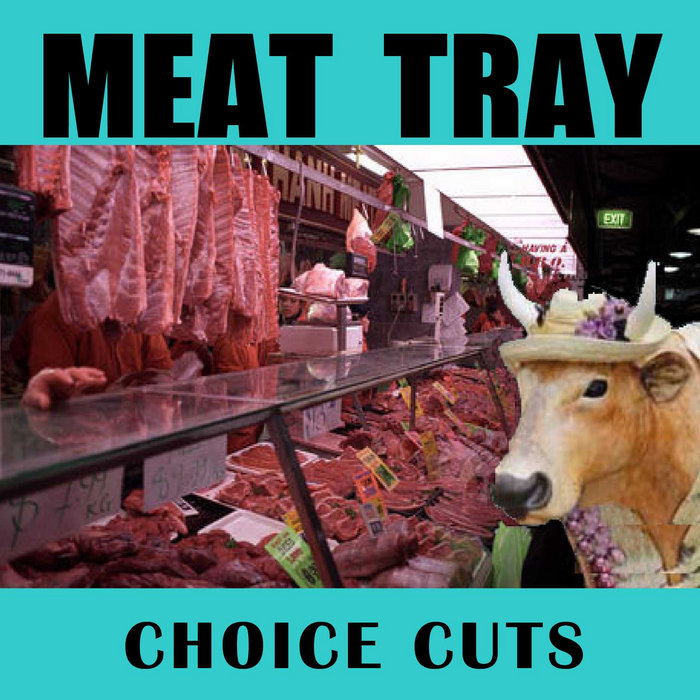 Choice Cuts | Meat Tray