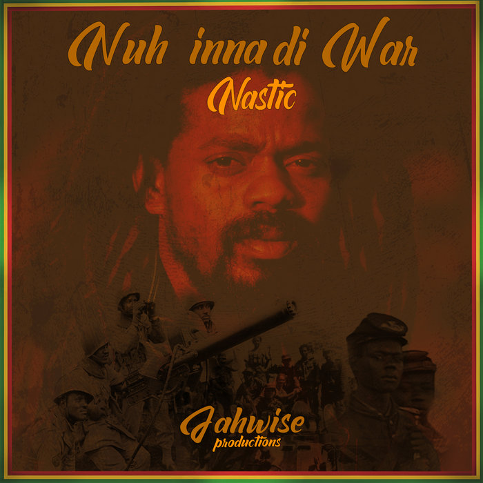 Nuh Inna Di War | JahWise Productions