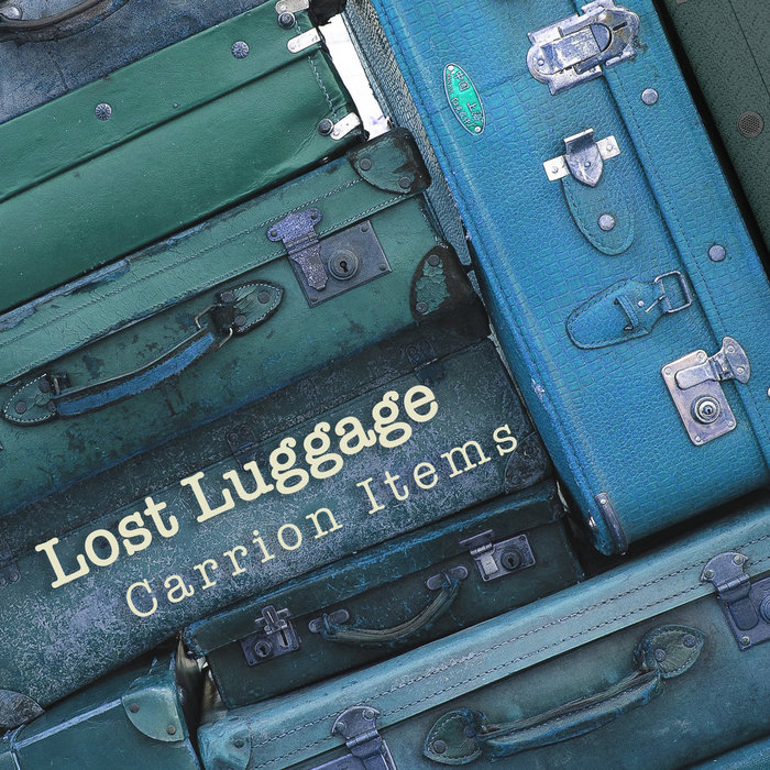 Carrion Items | The Lost Luggage