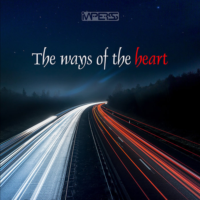 The Ways Of The Heart | Imperss