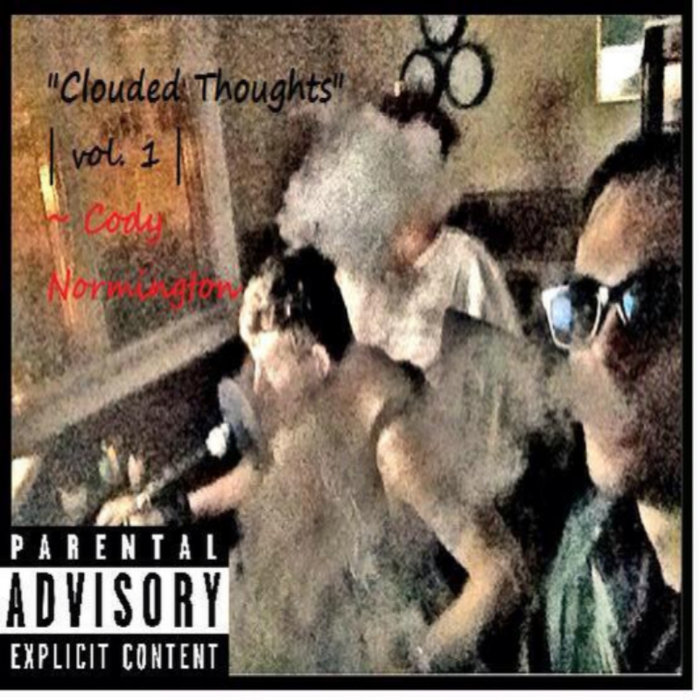 "Clouded Thoughts" | Cody Normington