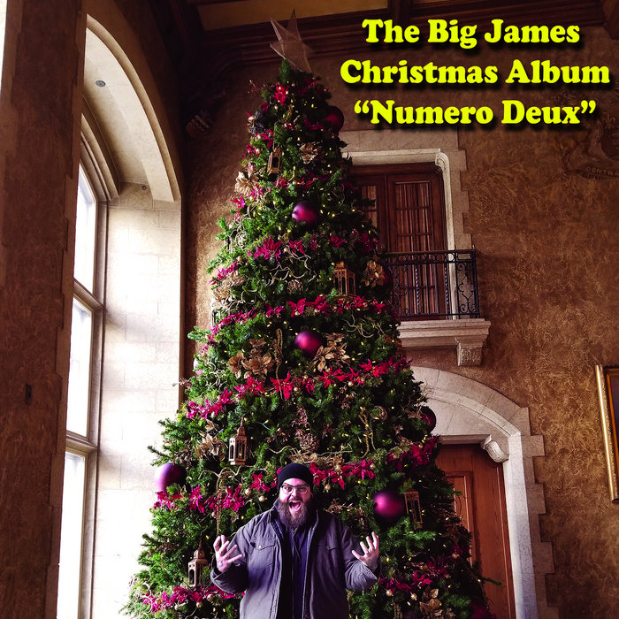 The Big James Christmas Album 'Numero Deux' | Big James