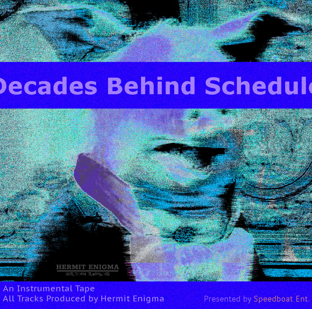 Decades Behind Schedule | Hermit Enigma