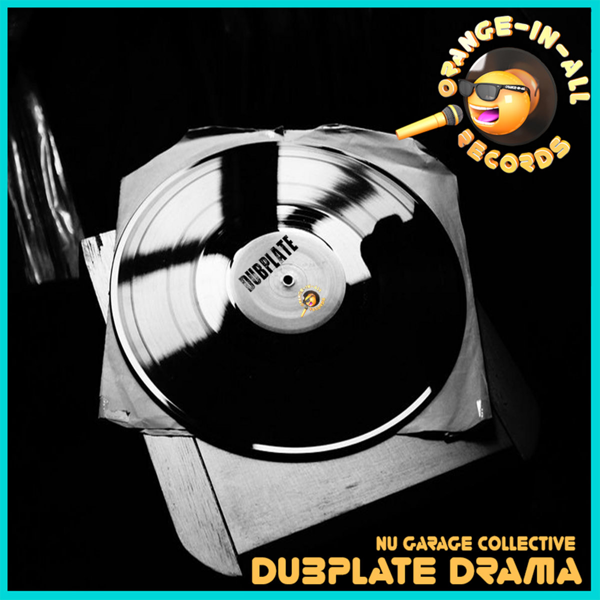Nu Garage Collective - Dubplate Drama (OIA21) | Orange In All Records Ltd