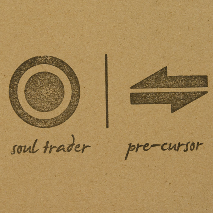 Pre-cursor | Soul Trader