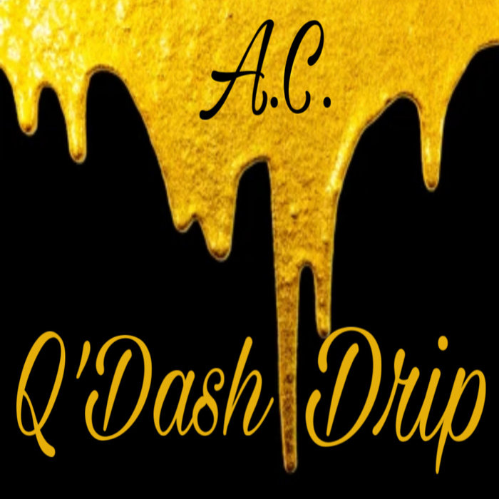 Drip | A.C.