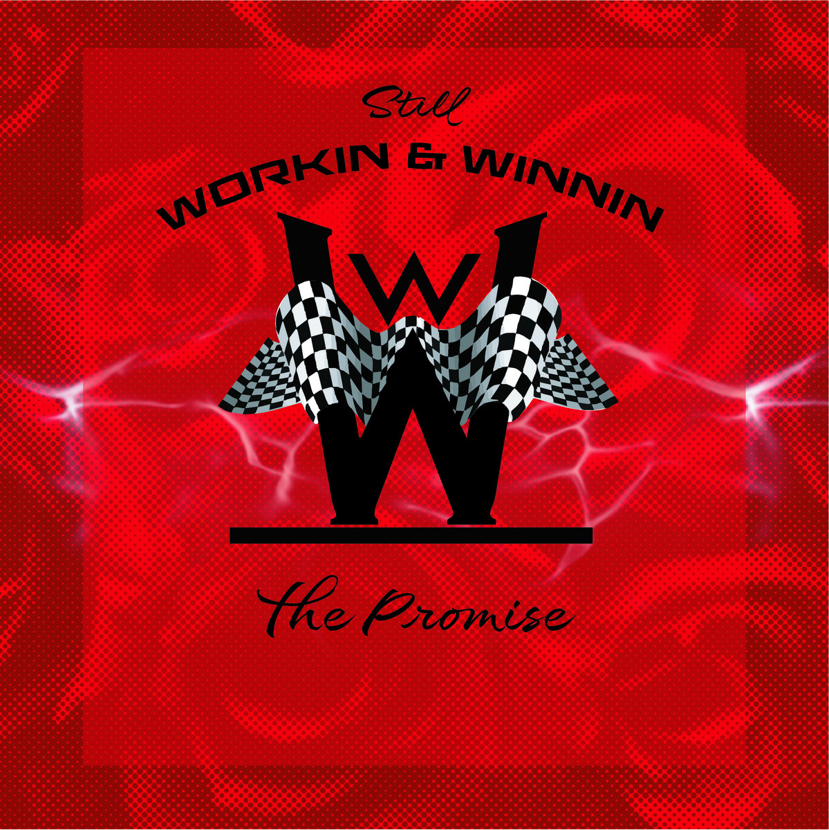 Still Workin & Winnin: The Promise | Yusha Assad