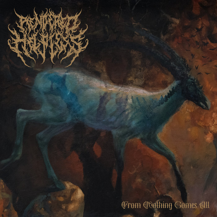 RENDERED HELPLESS - From Nothing Comes All | Lacerated Enemy records