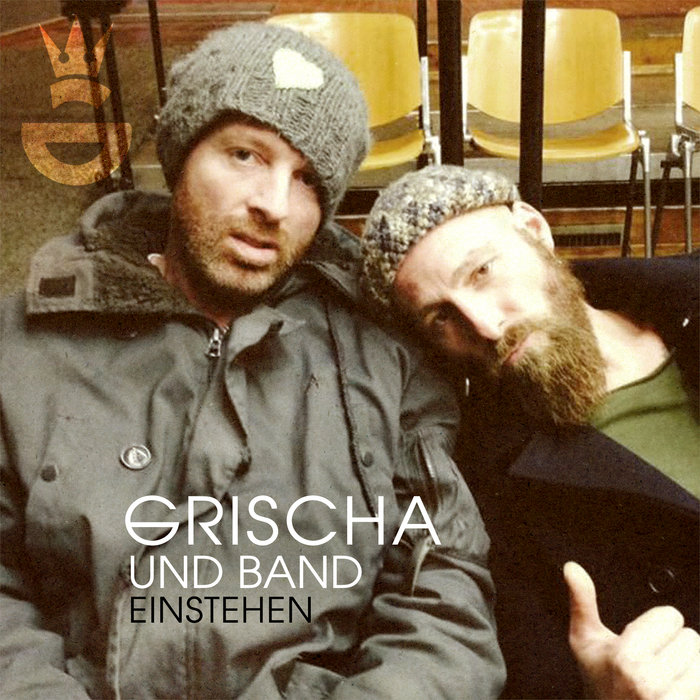 EINSTEHEN | GRISCHA