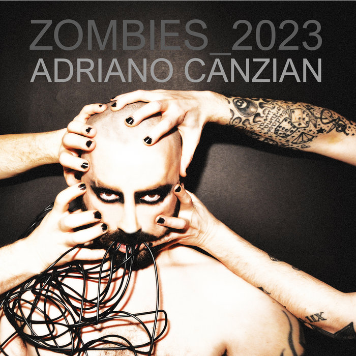 ZOMBIES_2023 | Adriano Canzian