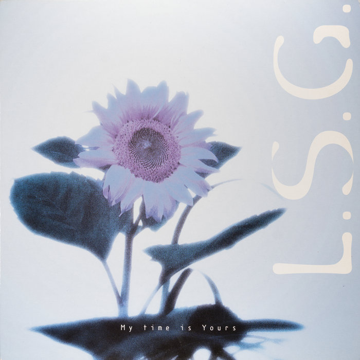 My Time Is Yours (Remastered 2025) | L.S.G.