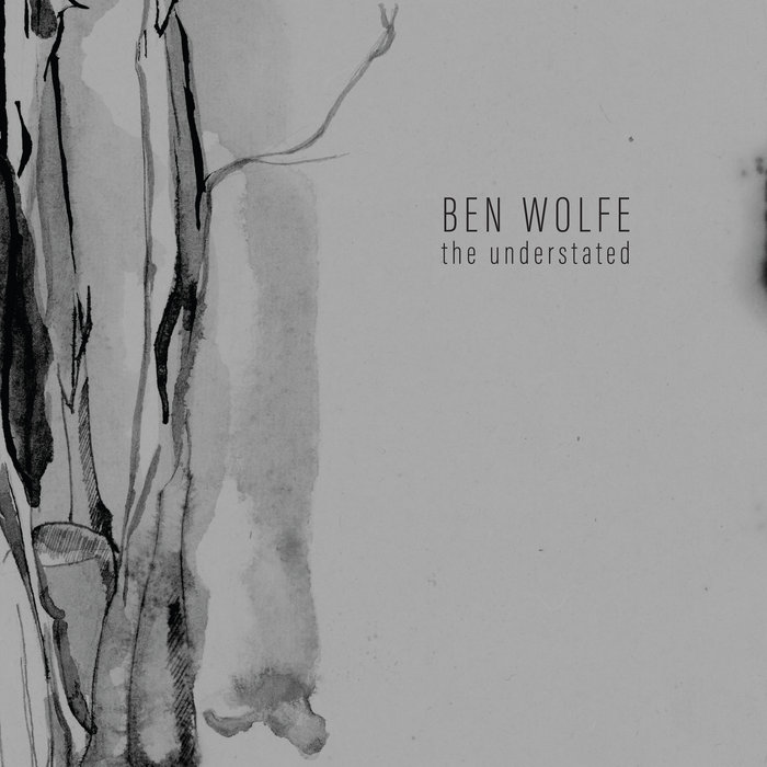 The Understated | Ben Wolfe