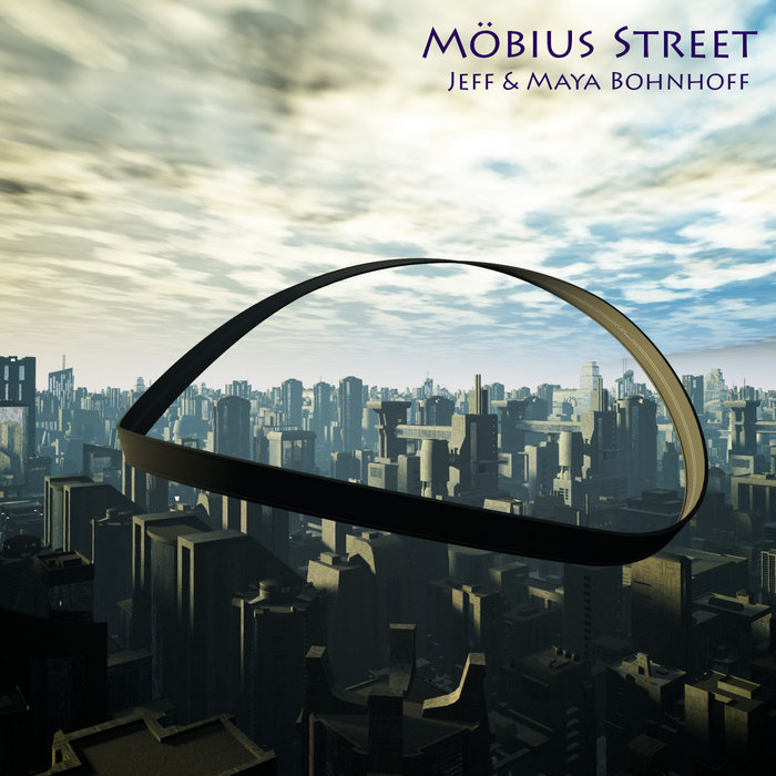 Mobius Street | Jeff and Maya Bohnhoff