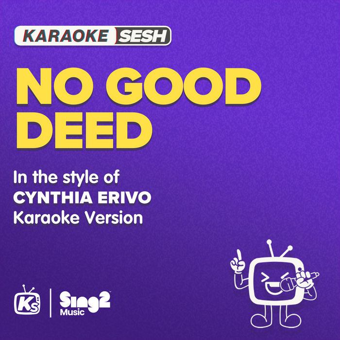 No Good Deed (In the Style of Cynthia Erivo) (Karaoke Version ...