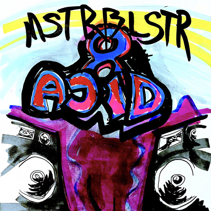 8 ACID | MSTRBLSTR