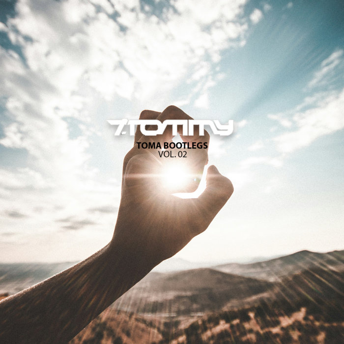Toma bootlegs vol. 02 | T. Tommy
