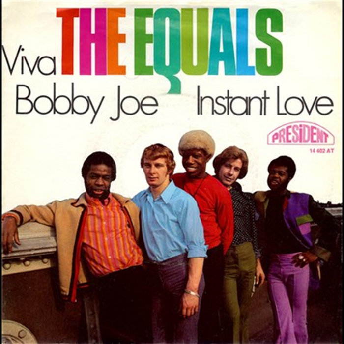Viva Bobby Joe Instant Love | The Equals