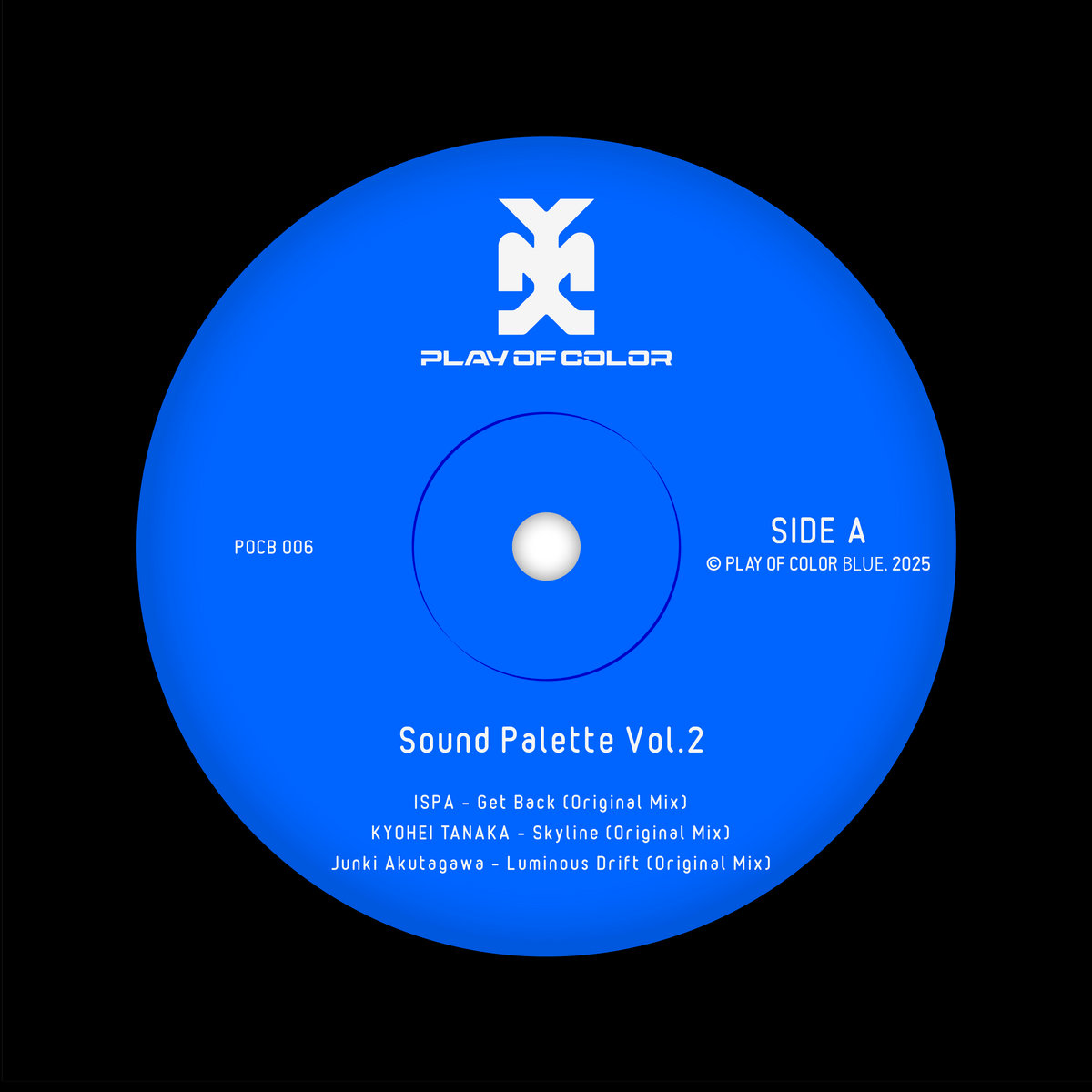 Play Of Color Blue Sound Palette, Vol. 2 Side A | ISPA, KYOHEI TANAKA, Junki Akutagawa | Play Of ...
